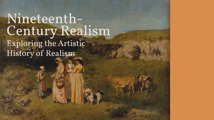 Nineteenth-Century Realism by Chấn Hào Lê on Prezi