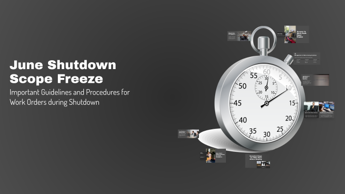 June Shutdown Scope Freeze by john waddell on Prezi