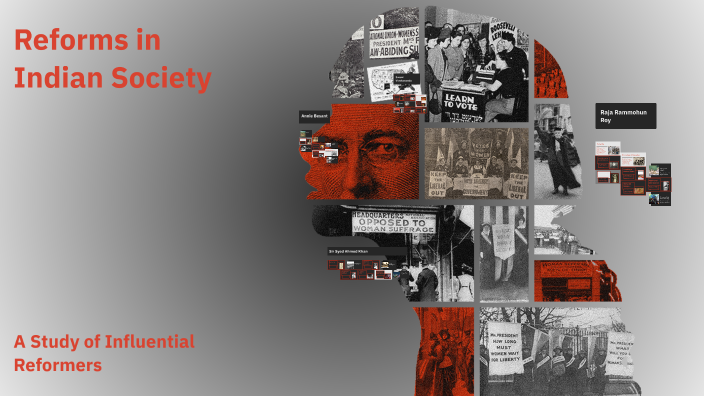 Reforms in Indian Society by shubham deb on Prezi