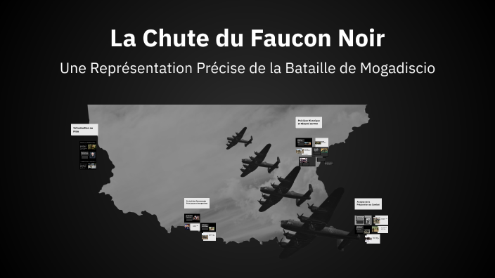 La Chute du Faucon Noir by Michel Batha on Prezi