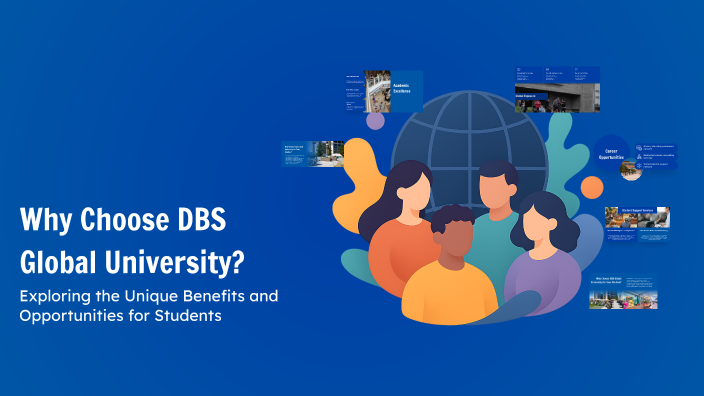 Why Choose DBS Global University? by Hardik 2nd on Prezi