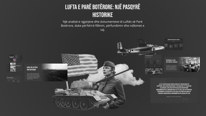 Lufta e Parë Botërore: Një Pasqyrë Historike by flavia dafa on Prezi