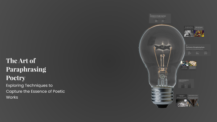 The Art of Paraphrasing Poetry by Zeeshan Rahman on Prezi
