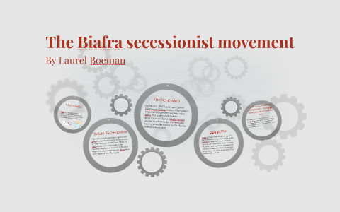 The Biafra secessionist movement by on Prezi