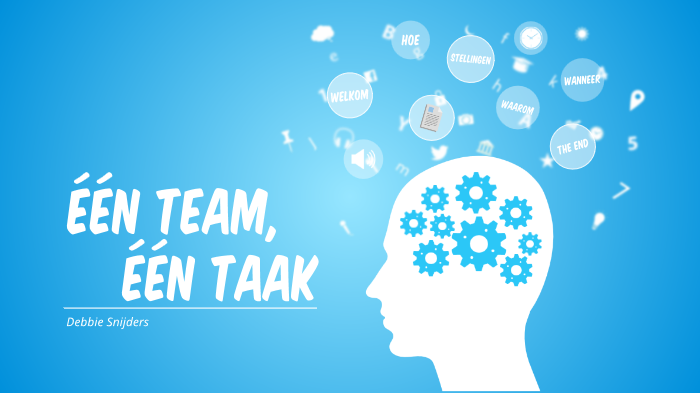 Één team, één taak by Debbie Snijders on Prezi