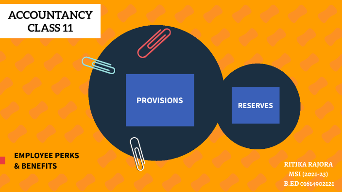 reserves and provisions by Ritika Rajora on Prezi