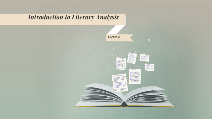 Introduction to Literary Analysis by Isha R on Prezi