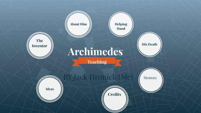 Archimedes, The Father of Math by Jack Hronick