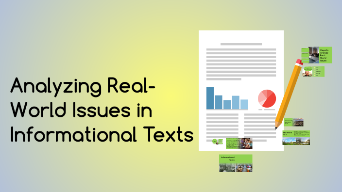 Analyzing Real-World Issues in Informational Texts by Jenn Eicel Lopez ...