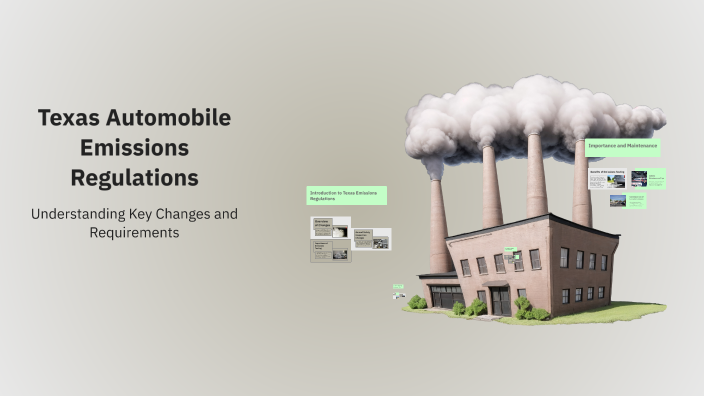 Texas Automobile Emissions Regulations by Mary Rodriguez on Prezi