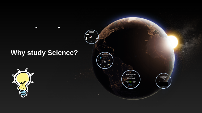 Why Study Science? by Mark Stow on Prezi