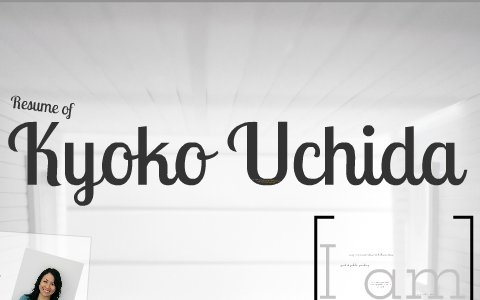 Kyoko Uchida by Kyoko Uchida on Prezi