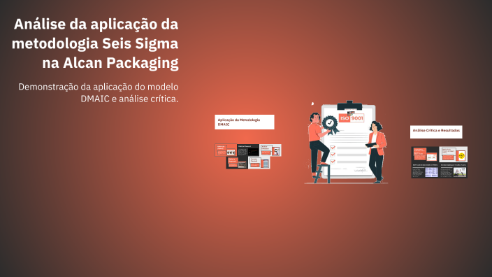 Análise da aplicação da metodologia Seis Sigma na Alcan Packaging by ...