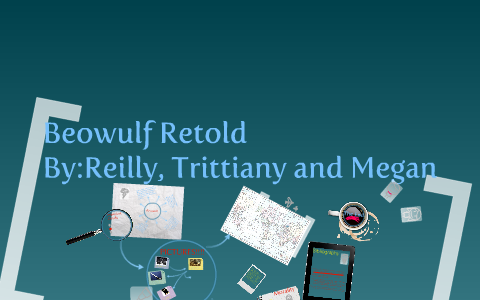 Beowulf Storyboard by Reilly Swammy on Prezi