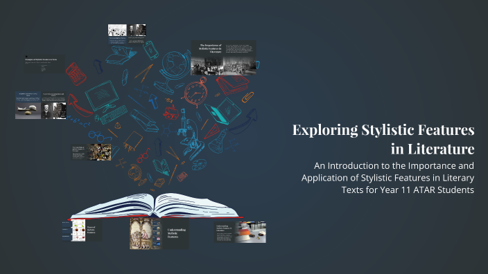 Exploring Stylistic Features in Literature by Carter Mace on Prezi