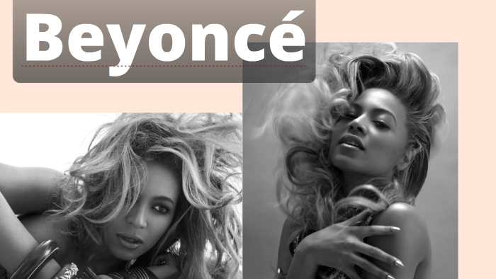 Beyonce Presentation English by Britt Jussen on Prezi