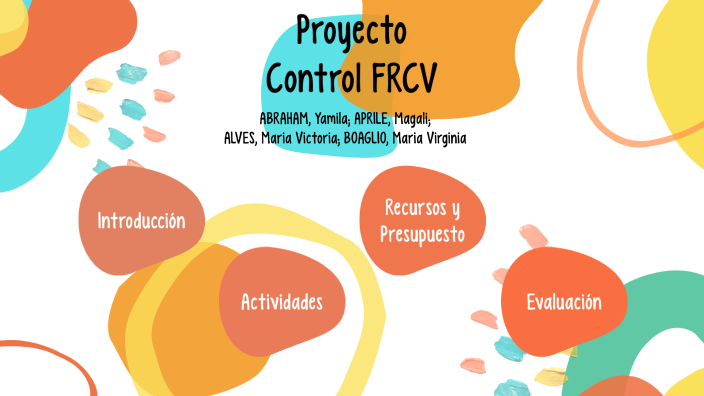 Proyecto control FRCV B° Sur by YAMILA ABRAHAM on Prezi