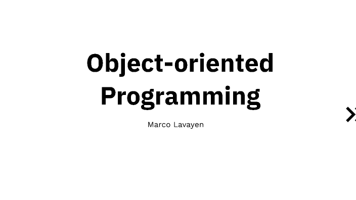 Object-oriented Programming by Marcos Gabriel Lavayen on Prezi