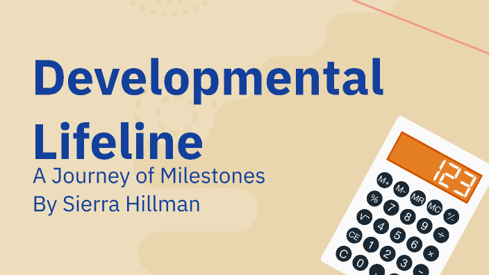 Developmental Lifeline Project by Sierra Hillman on Prezi