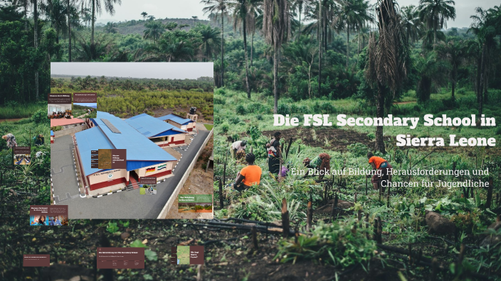 Die FSL Secondary School in Sierra Leone by Jessica Linke on Prezi