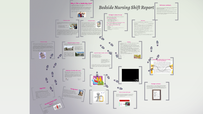 Bedside Nursing Shift Report by christine eyster on Prezi