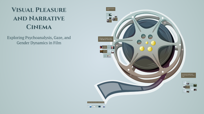 Visual Pleasure and Narrative Cinema by Ashlesha Kumari on Prezi