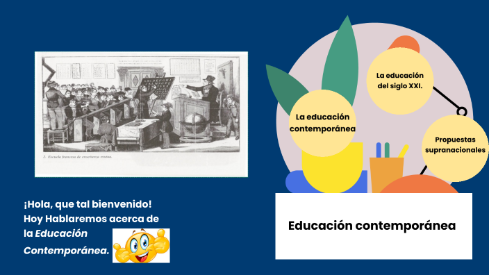Educación contemporanea by Isabel Arista on Prezi
