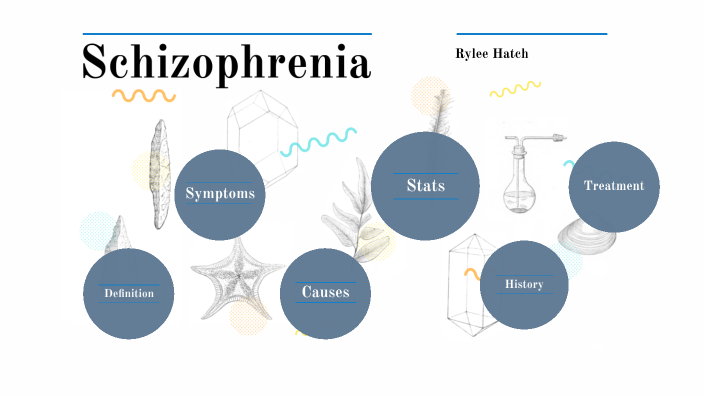 Schizophrenia Research Project by Rylee Hatch on Prezi