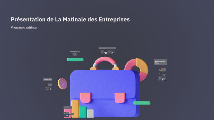 Présentation de La Matinale des Entreprises by Anne-Charlotte DAVIRON on Prezi