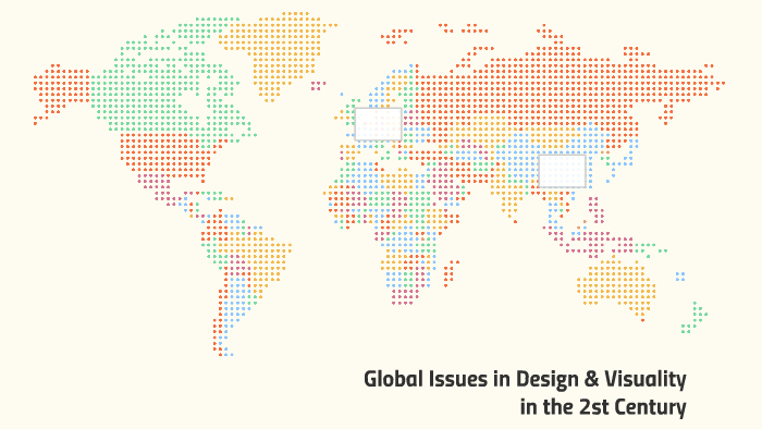 Global Issues in Design: by Alissa Boguslaw on Prezi