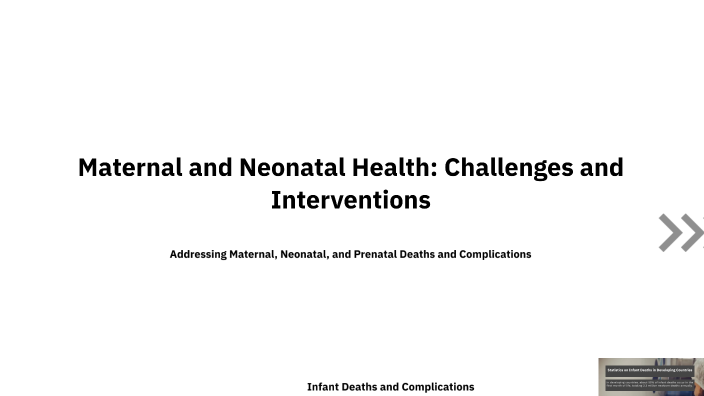 Maternal and Neonatal Health: Challenges and Interventions by linc ...