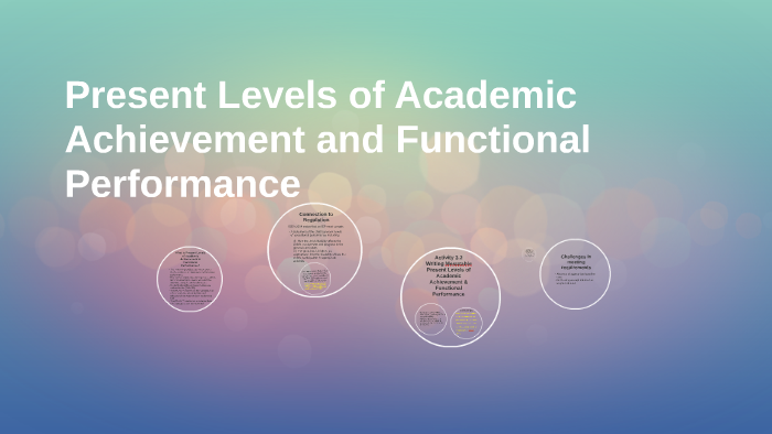 Present Levels of Academic Achievement and Functional Perfor by ...