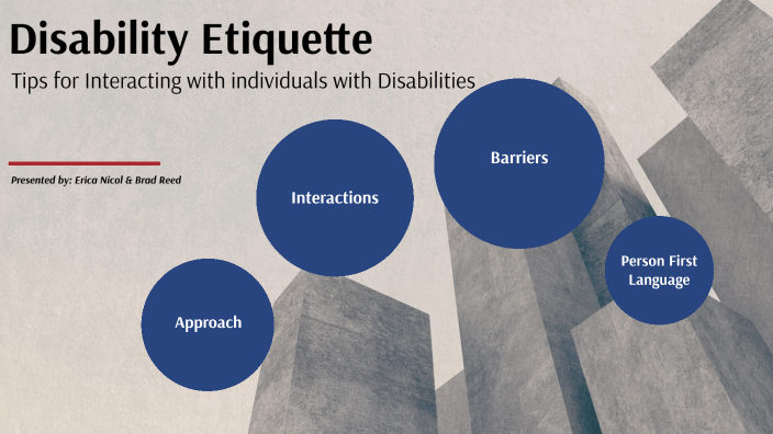 Disability Etiquette by Bradley Reed on Prezi