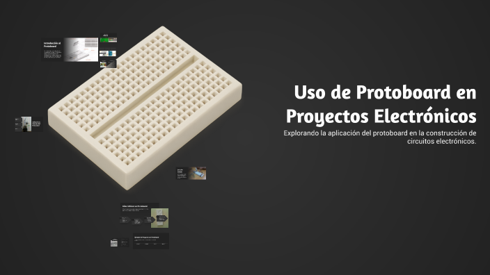 Uso de Protoboard en Proyectos Electrónicos by Rhlm Chavarria on Prezi