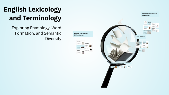 English Lexicology and Terminology by Айшат Деккушева on Prezi