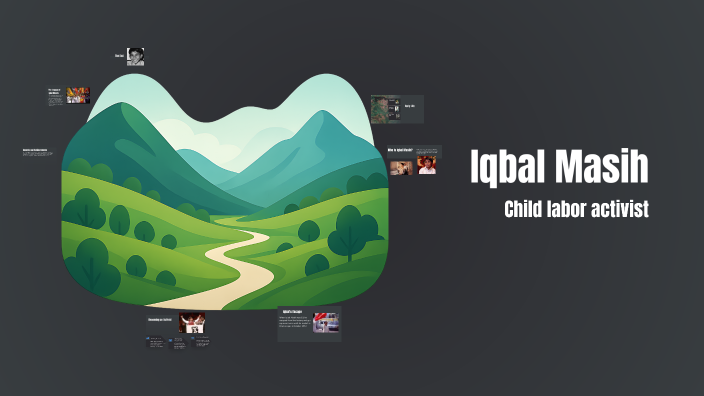 Iqbal Masih: Child labor activist by Christian Kirouac on Prezi