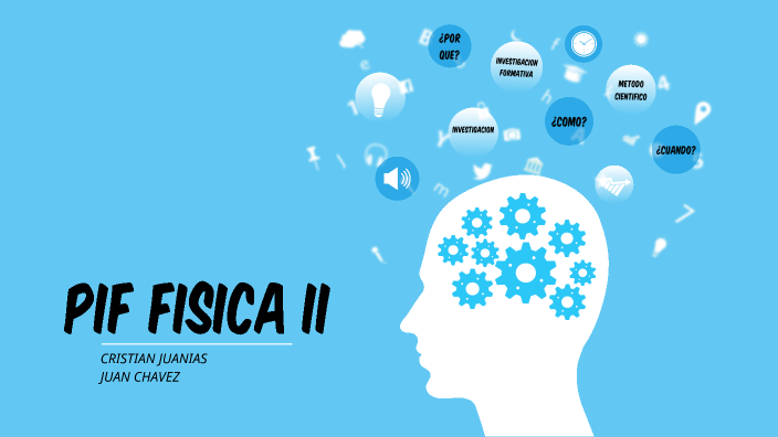 PIF FISICA 2 by C. GAMES on Prezi