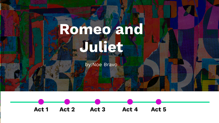 Romeo and Juliet timeline by Noe Bravo on Prezi