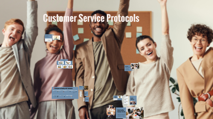 Customer Service Protocols by Leen Daly on Prezi