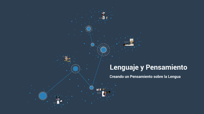 Lenguaje y Pensamiento by Sandy Haro on Prezi