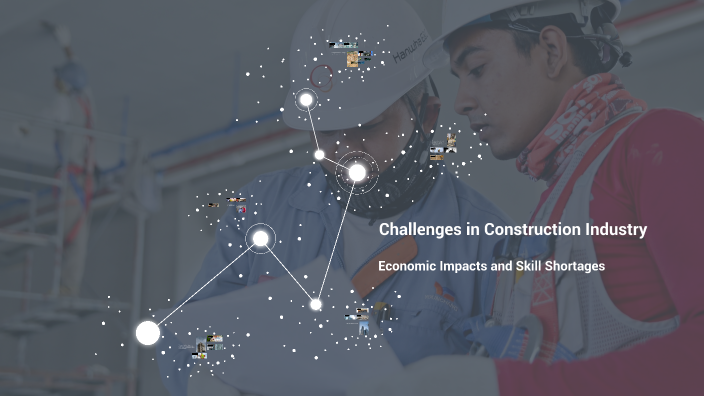 Challenges in Construction Industry by Nick Stubbs on Prezi