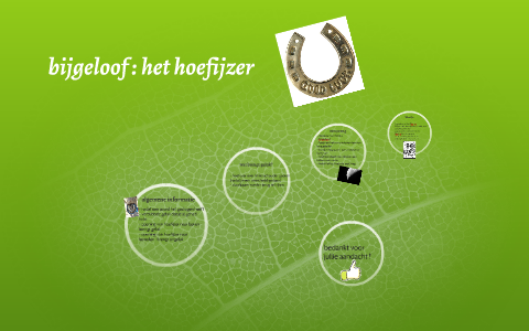 bijgeloof : het hoefijzer by on Prezi