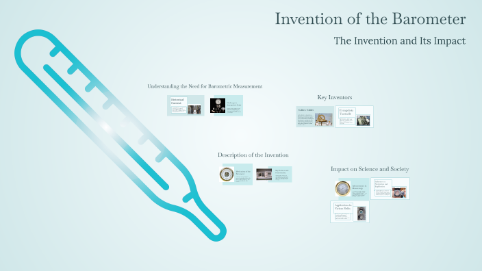 invention of the barometer by Chinmay Ranade on Prezi