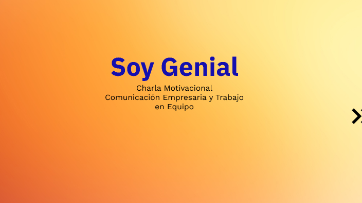 Soy Genial by Prof. Liz Genez on Prezi
