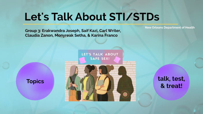Let's Talk about STI/STDs by Karina Franco on Prezi
