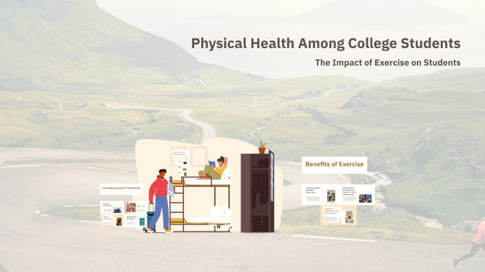 Physical Health Among College Students by Mason Decker on Prezi