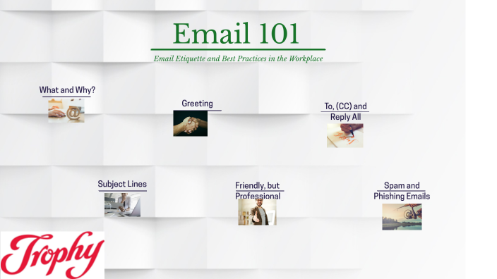 Trophy Foods: Email Etiquette Training by Diego Sanchez on Prezi
