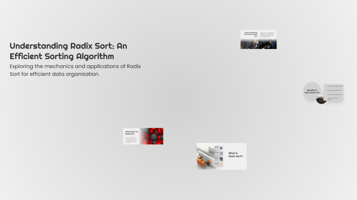 Understanding Radix Sort: An Efficient Sorting Algorithm by Khánh Nôbi on Prezi