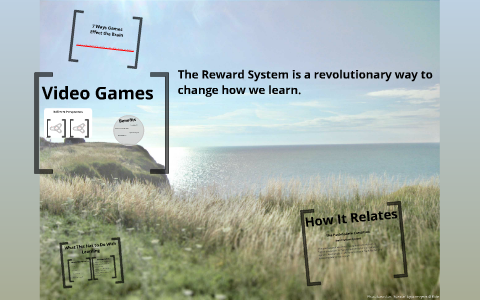 7 Ways Games Reward the Brain by Angela Carmona on Prezi
