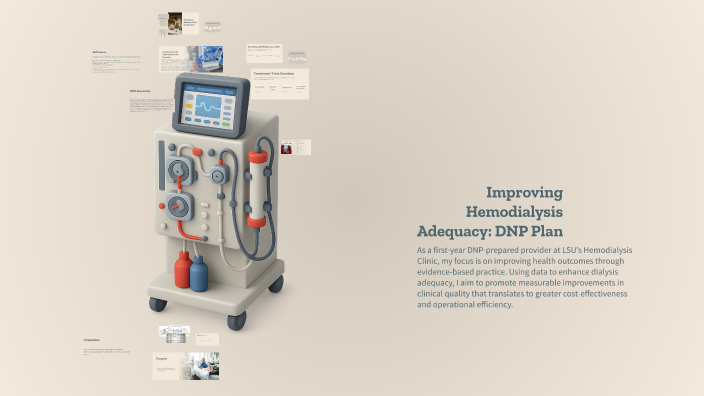Understanding Dialysis Treatment Variables by Carlos Pa on Prezi